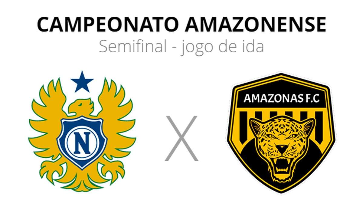 Nacional-AM x Amazonas: tudo sobre o jogo de ida das semifinais do ...