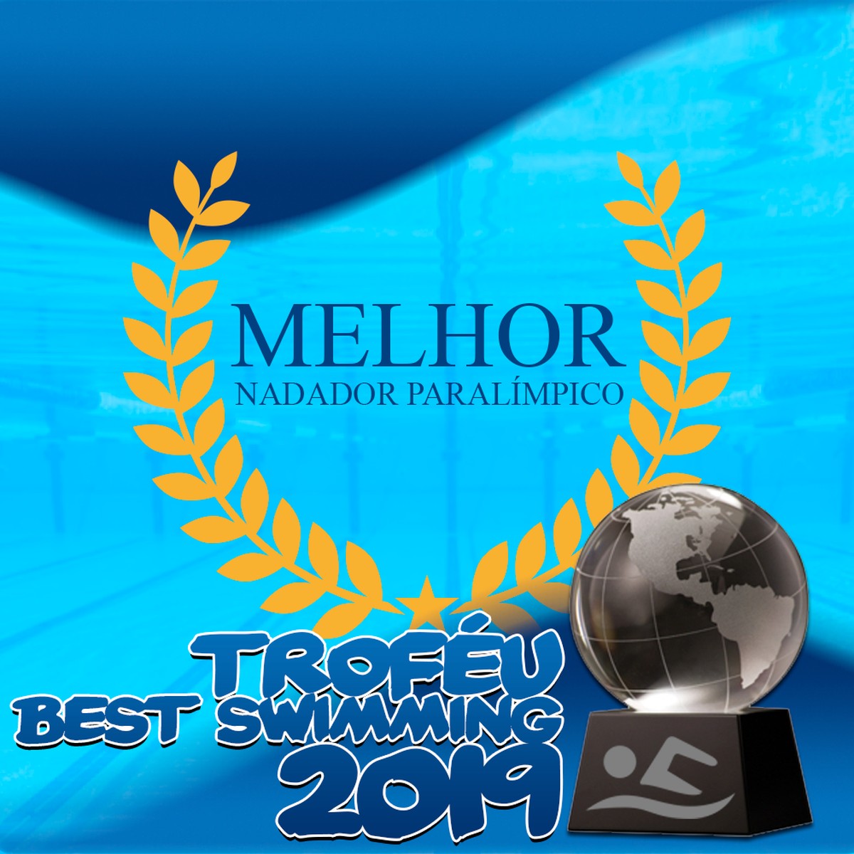 Troféu Best Swimming 2019 - Melhor Nadador Paralímpico | blog do coach | ge
