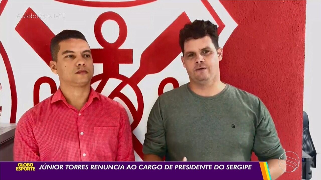 Em reunião do Conselho, Júnior Torres renuncia ao cargo de presidente do Sergipe | Ge