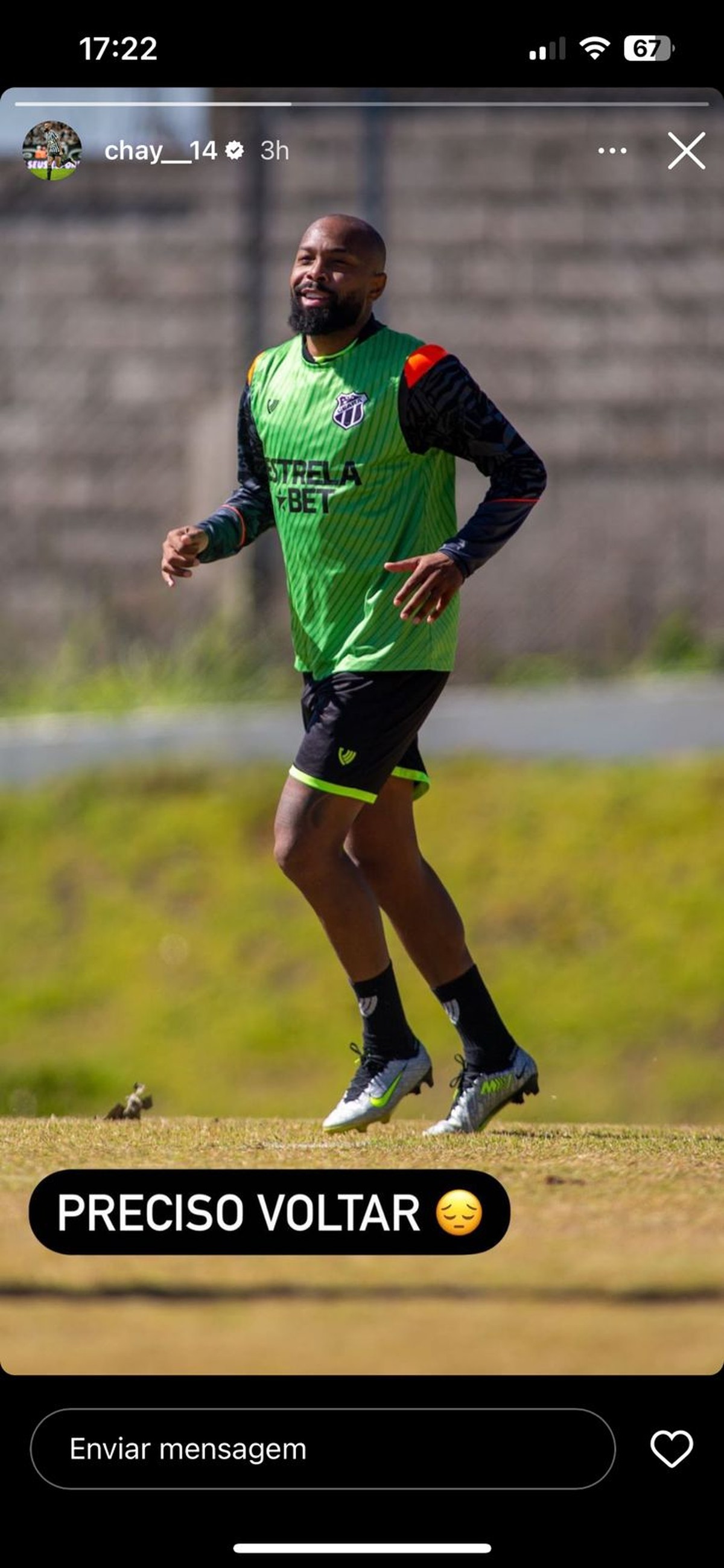 No DM do Ceará, Chay posta nas redes sociais: "Preciso voltar" | ceará | ge