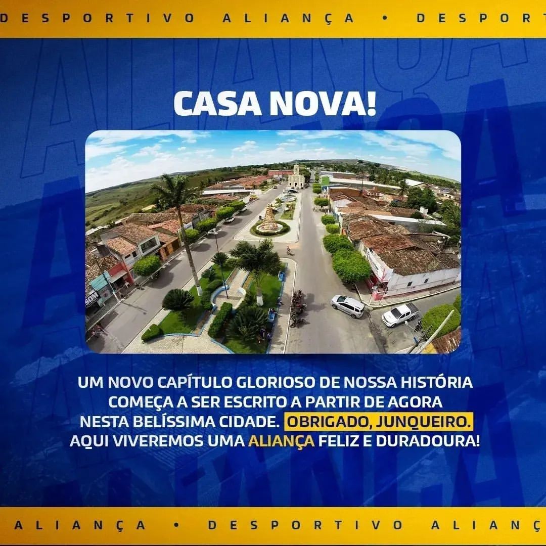 Desportivo Aliança anuncia mudança de sede para cidade de Junqueiro | Ge