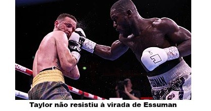 Essuman derrota Taylor e torna-se candidato à disputa do mundial | Ge