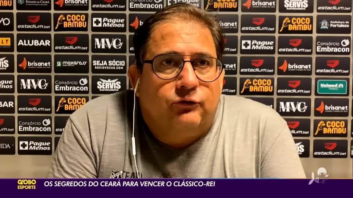 Assista no ge: comissão técnica do Ceará revela segredos para vencer o ...