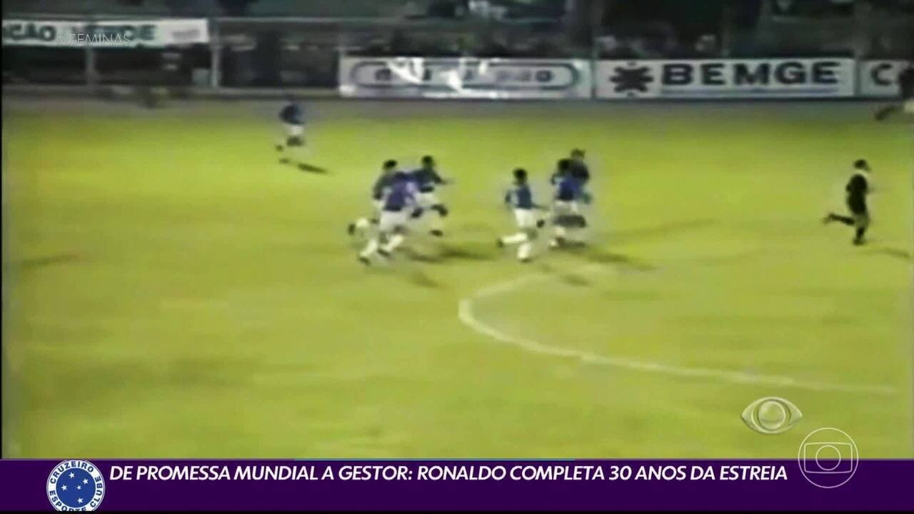 No Cruzeiro, Ronaldo relembra estreia como profissional há 30 anos ...