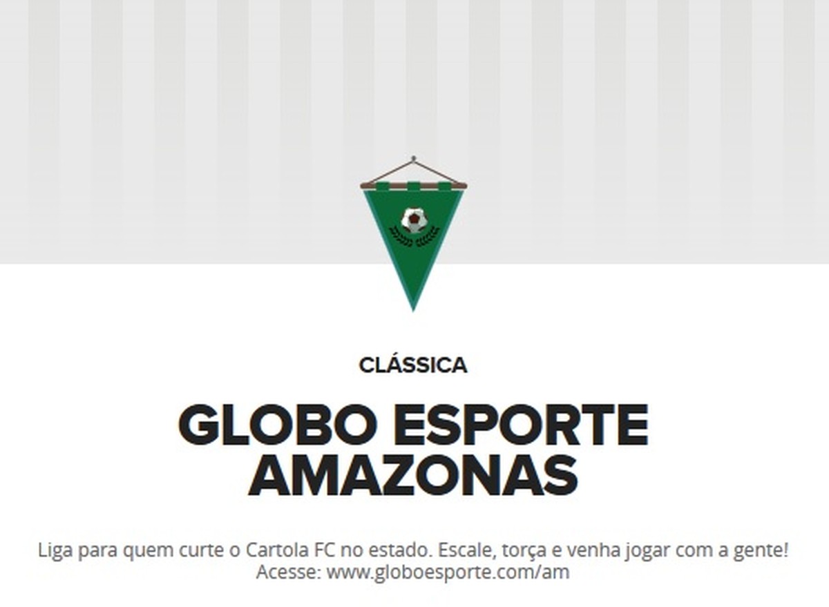 Cartola FC: Liga Globo Esporte AM está aberta para nova temporada ...